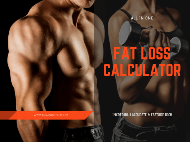 Fat Loss Calculator - Damn Ripped!